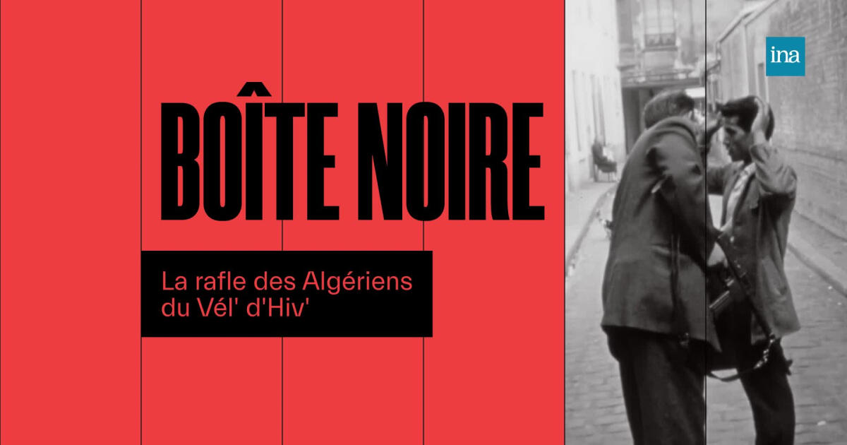 La rafle des Algériens du Vél' d'Hiv' en 1958 | Lumni Enseignement