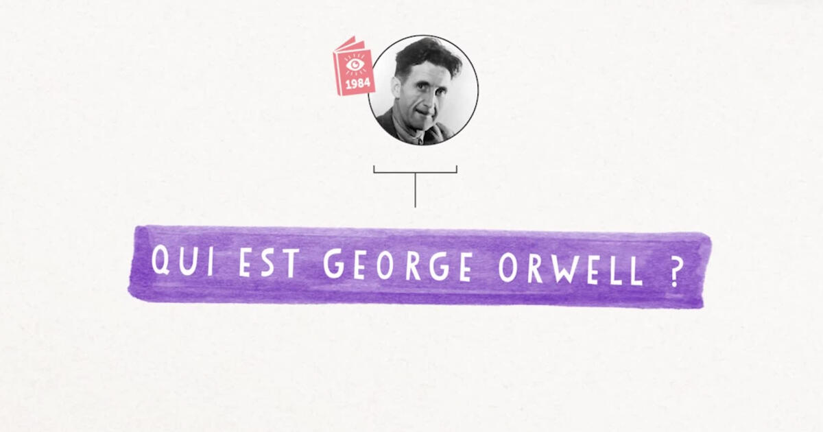 Qui est George Orwell ? | Lumni Enseignement